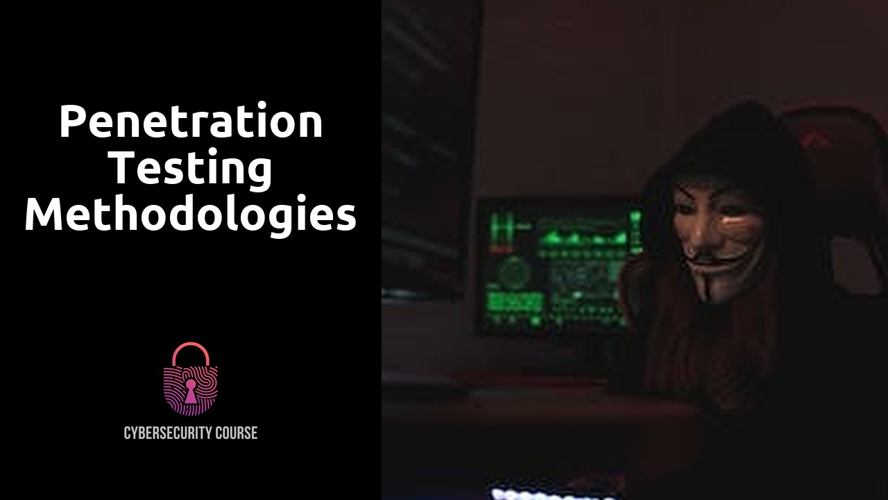 Penetration Testing Methodologies Penetration Testing Methodologies