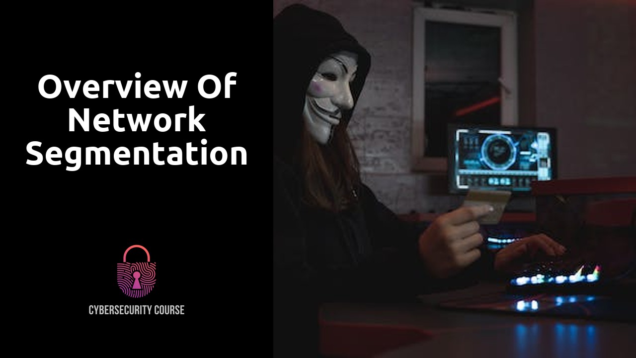 Overview Of Network Segmentation